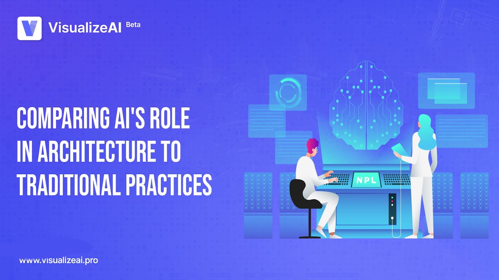 Comparing AI's Role in Architecture to Traditional Practices - Visualize AI Blog